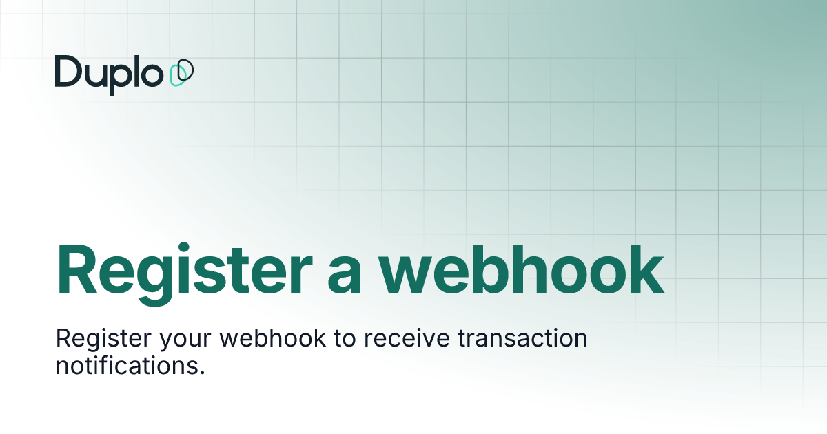 Register a webhook | Duplo API Documentation