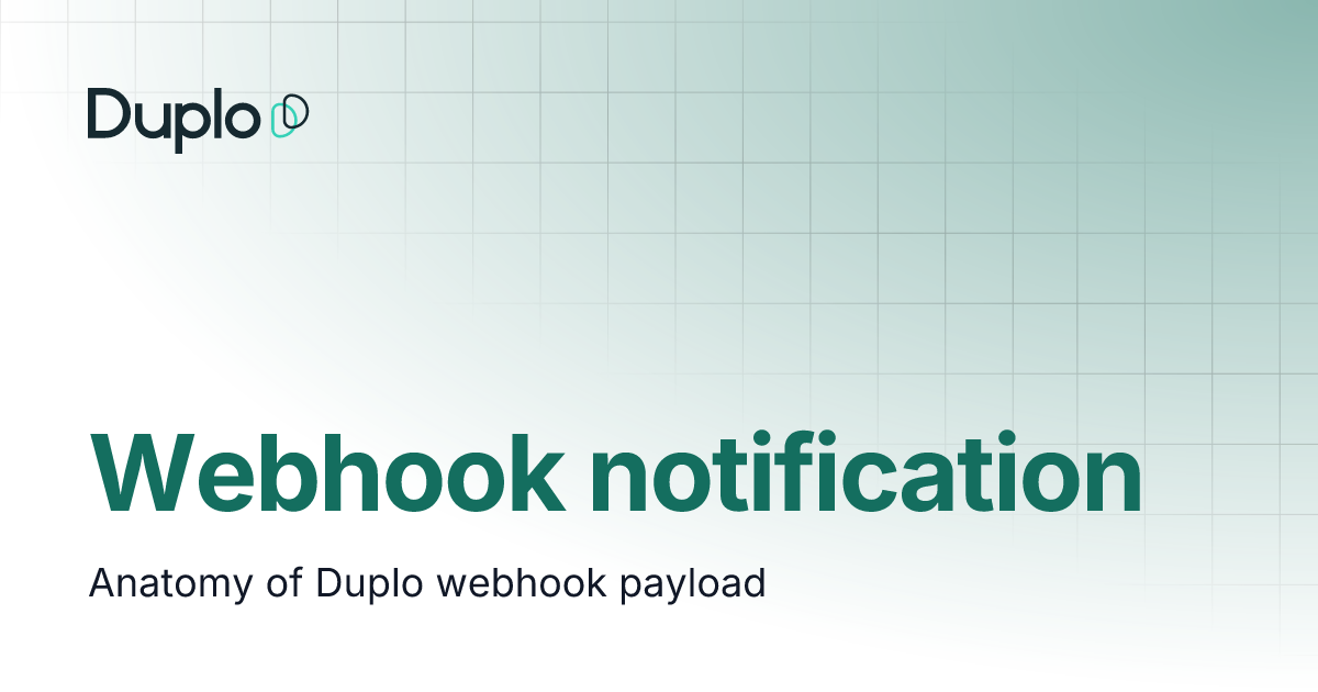 Webhook notification | Duplo API Documentation